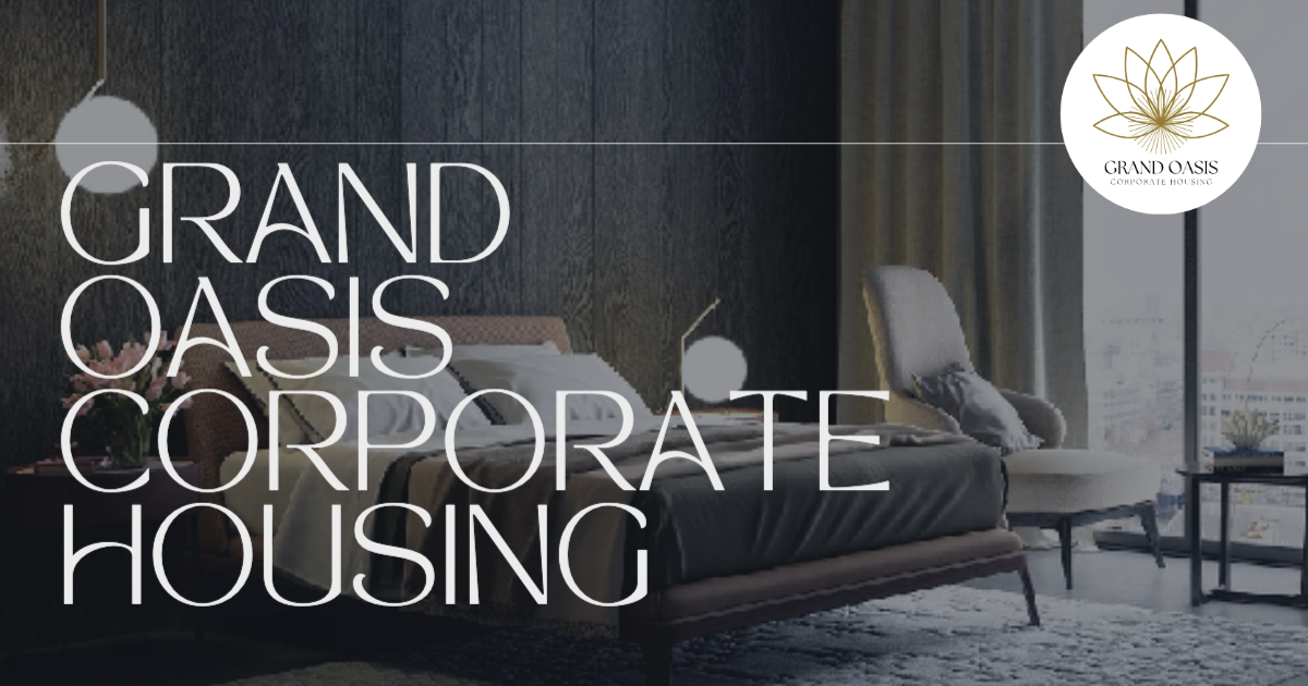 Grand Oasis corporate housing